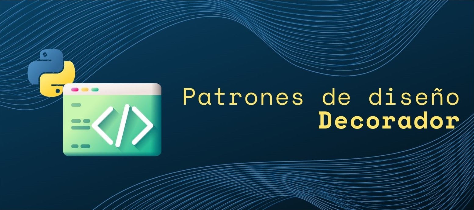 Patrones de Diseño: Decorador | DacaCode